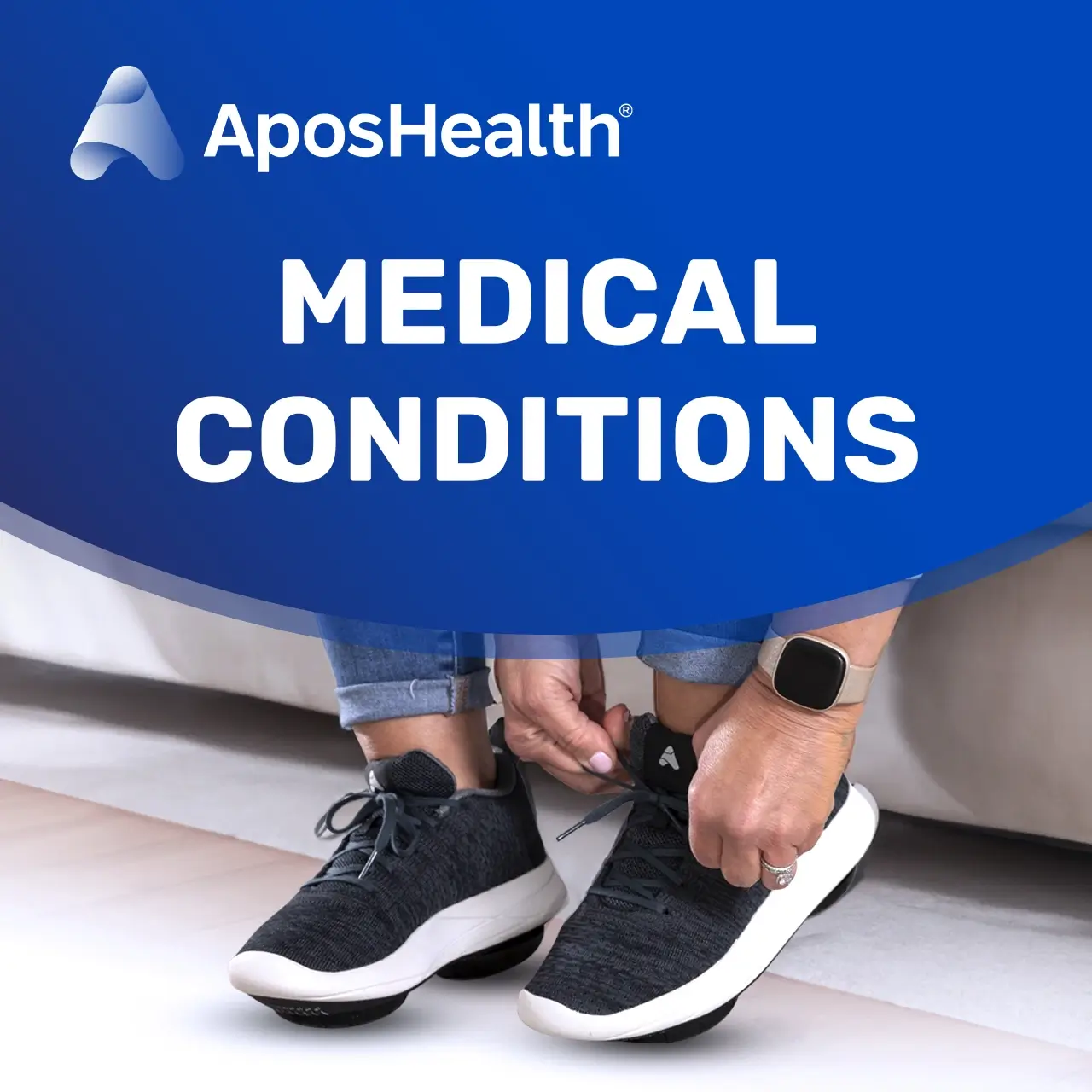 Medical Conditions | AposHealth®